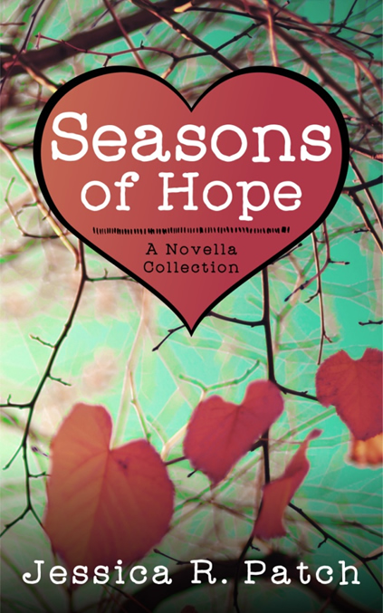 Seasons of Hope - Jessica R. Patch